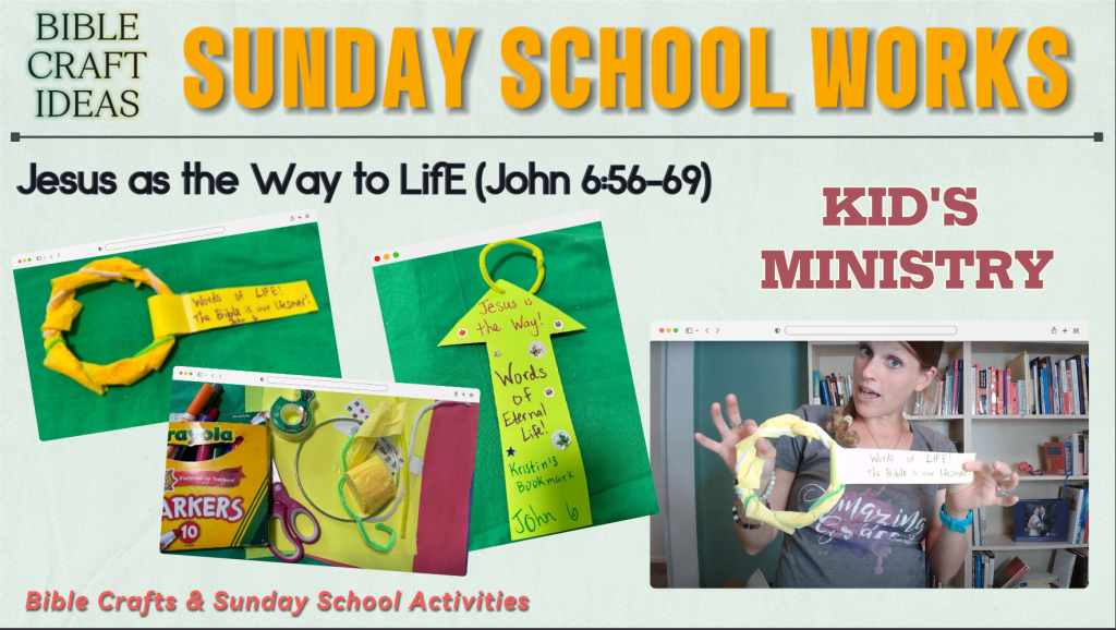 Craft Activities for Children (John 6:56-69) Jesus as the Way to Life ...